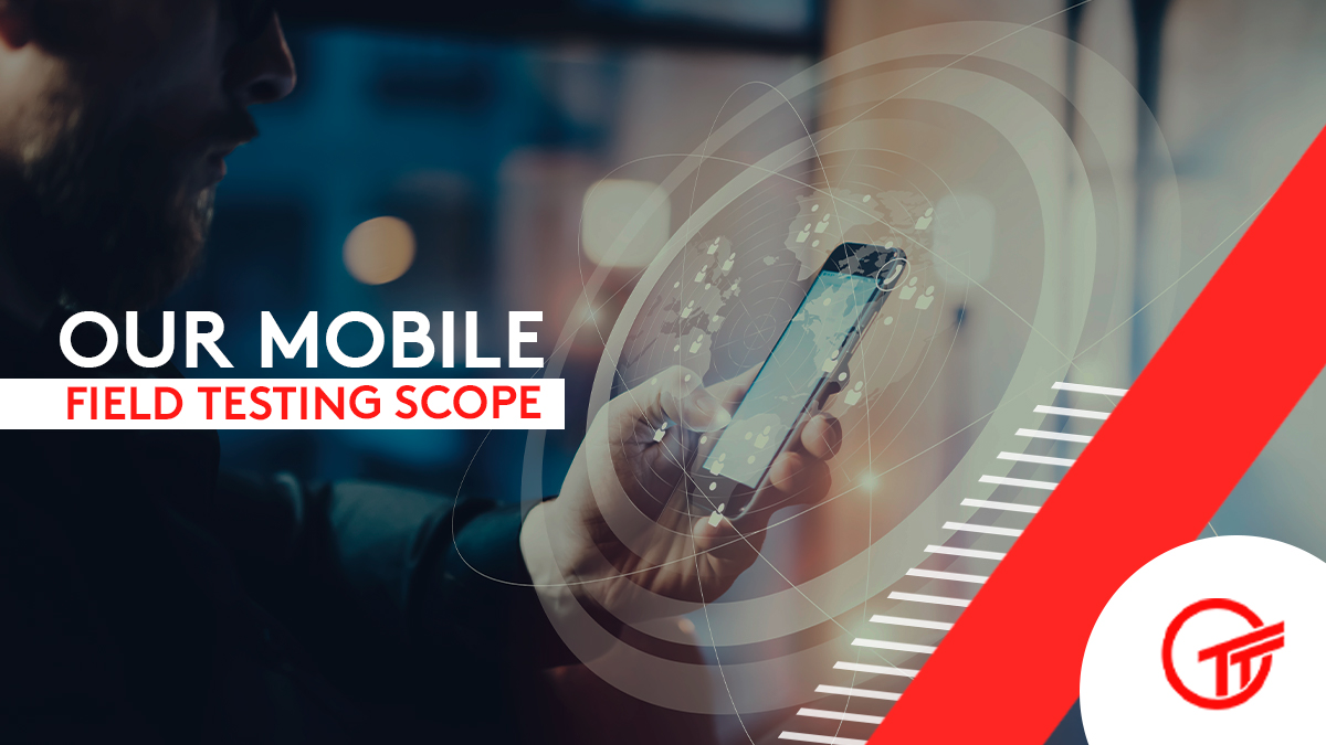 Our Mobile Field Testing Scope - Tadtelmax